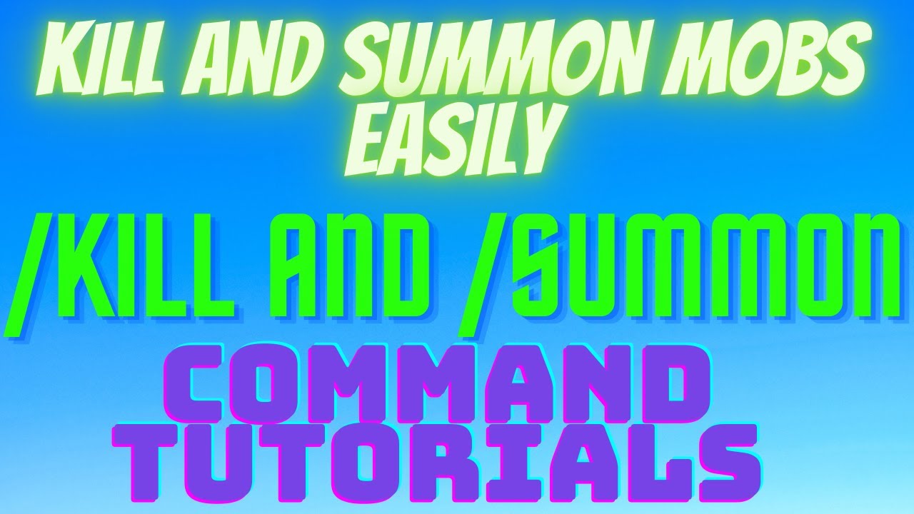 How To Use The kill And summon Commands In Minecraft YouTube how-to-use-the-kill-and-summon-commands-in-minecraft-youtube