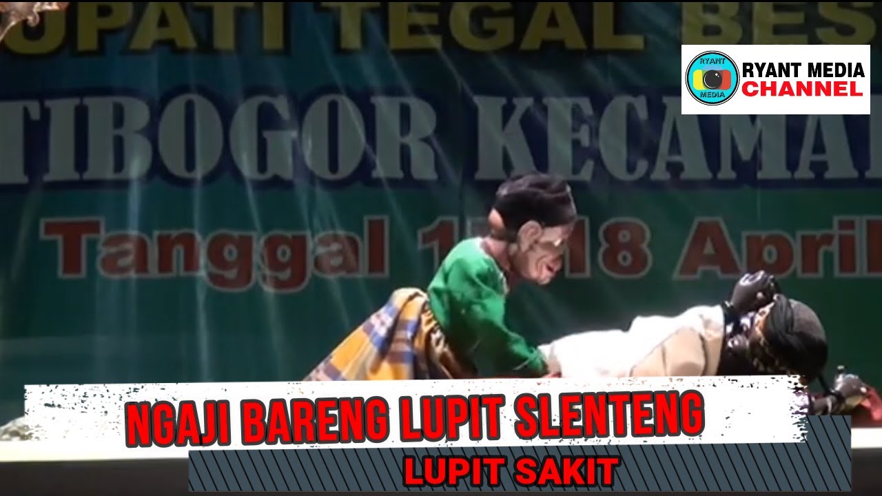 Lupit Sakit | Ngaji Bareng Lupit Slenteng | Ki Enthus Susmono - YouTube