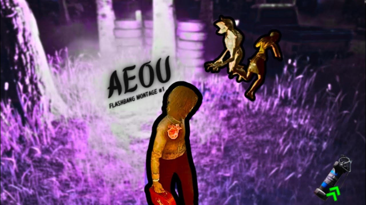 AEOU💥 | (DBD) Flashbang Montage! - YouTube