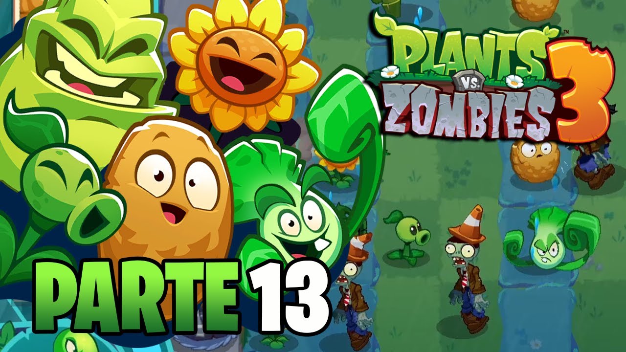 ¡NOS VOLVEMOS MAS VELOCES! | PARTE #13 | PLANTS VS ZOMBIES 3 - YouTube
