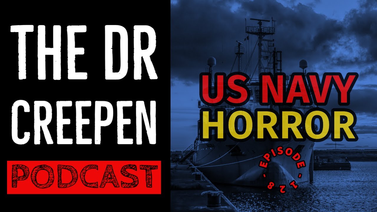 Podcast Episode 128: U.S. Navy Horror - YouTube