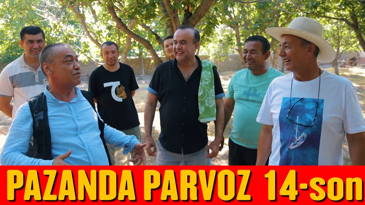 PAZANDA PARVOZ 14-SON - YouTube