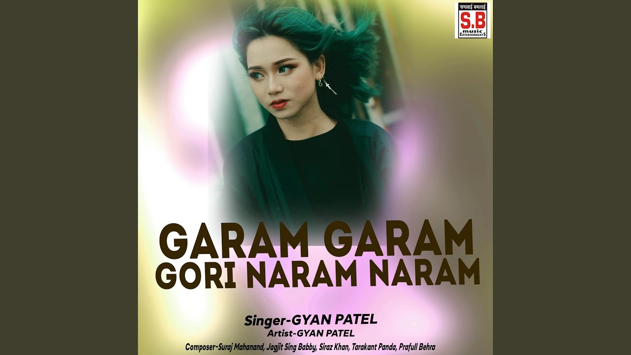 Garam Garam Gori Naram Naram - YouTube