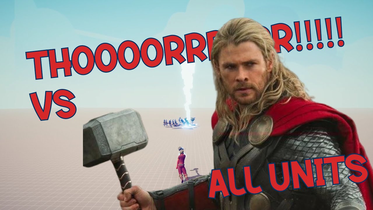 THOOOORR BATTLE!!! Thor VS Special Units | TABS - Totally Accurate ...