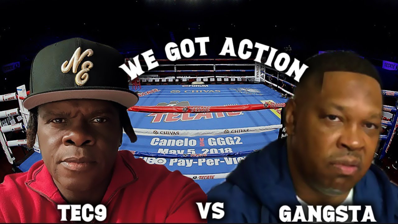 TEC9 SOUNDS OFF/Gangsta RESPONDS ASAP ......WE GOT ACTION - YouTube