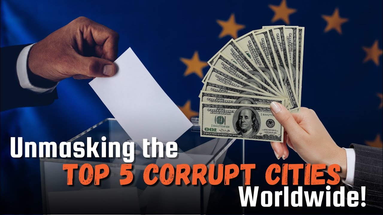 Top 5 Most Corrupt Cities in the World in 2024 🌍🕵️ | Shocking ...