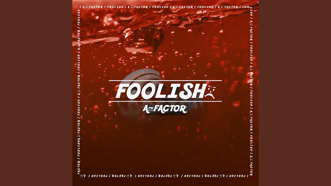 Foolish - YouTube Music