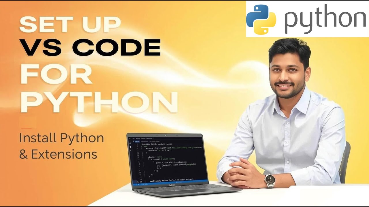 Python VS Code Setup Tutorial | Installing Python & Extensions for QA & Devs - YouTube