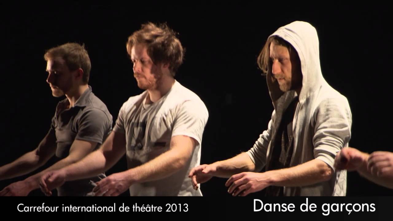 Danse de garçons au Carrefour international de théâtre (Québec ...