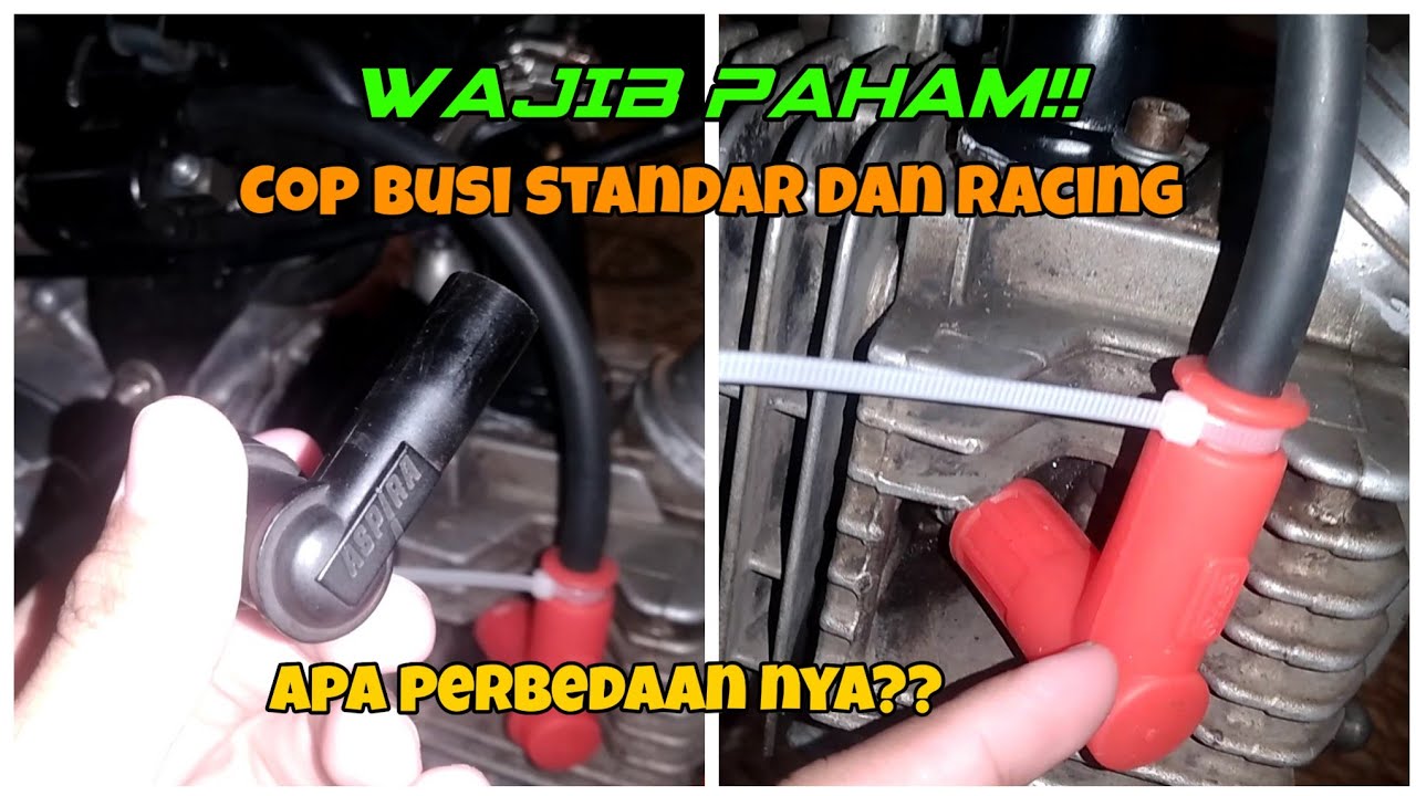 PENJELASAN COP BUSI RACING DAN BAWAAN PABRIK ATAU STANDAR - YouTube