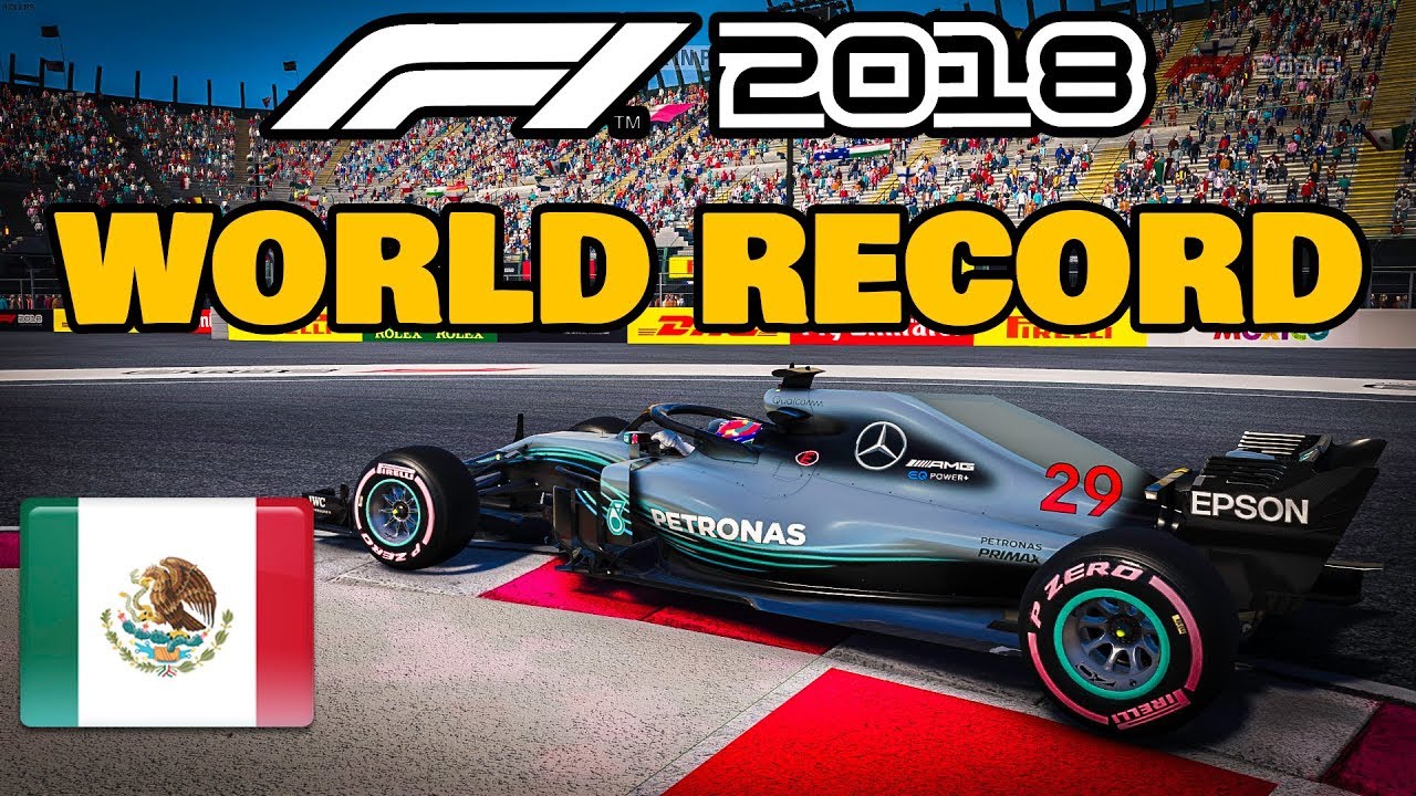 F1 2018 - MEXICO - WORLD RECORD LAP - (1:12.161) - YouTube