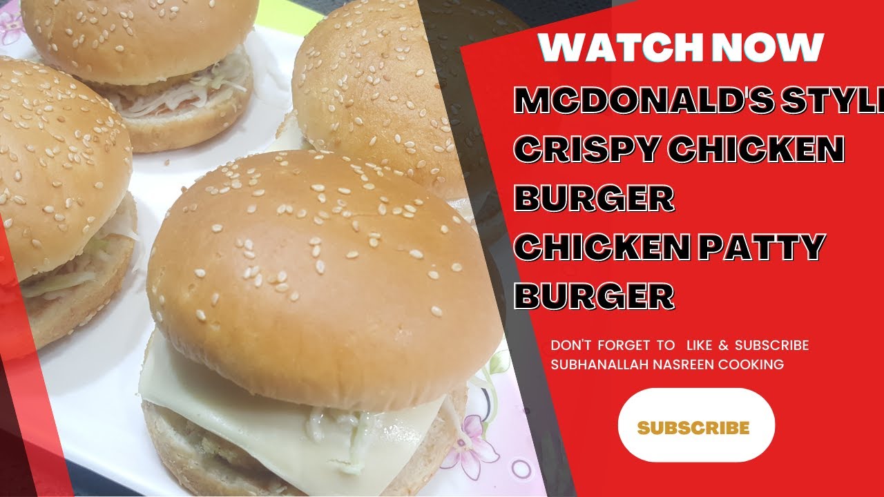 Mcdonalds Style Crispy Chicken Burger Recipe - Chicken Patty Burger by ...