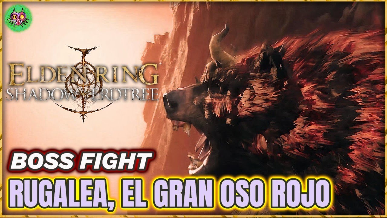 RUGALEA, EL GRAN OSO ROJO boss fight | Elden Ring: Shadow of the ...