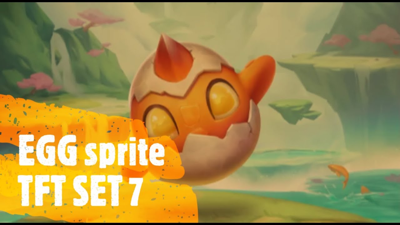 EGG sprite TFT set 7 - YouTube