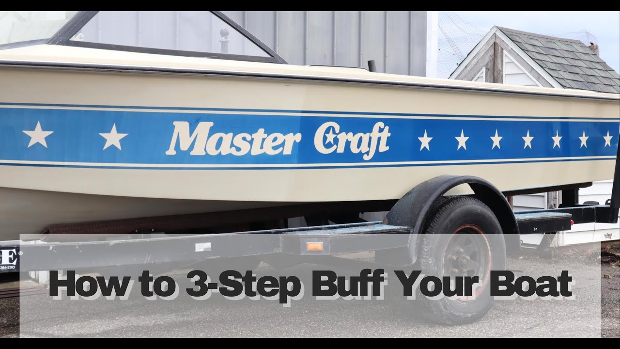 The Ultimate Guide to 3-Step Buffing Your Boat for a Mirror-like Shine ...