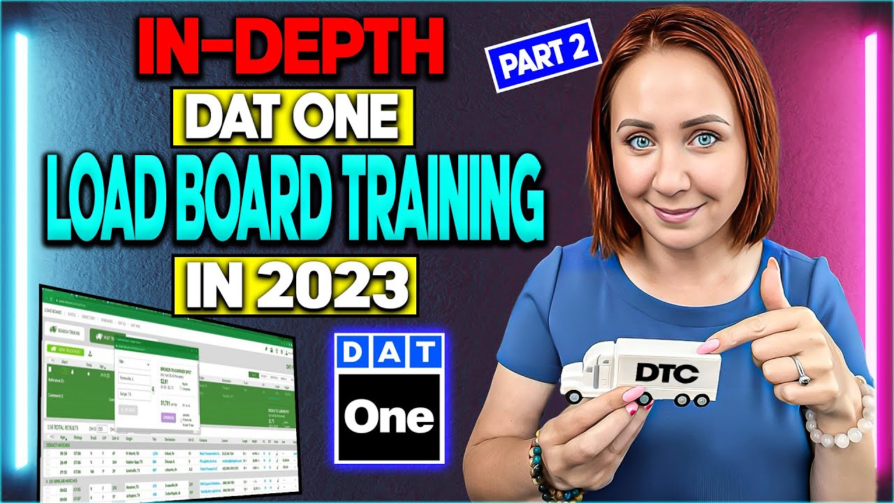 In-Depth DAT one Load Board Training In 2023 part 2! - YouTube