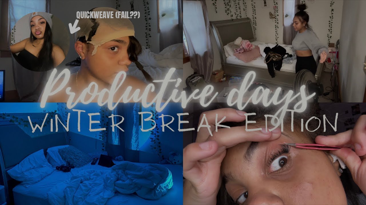 PRODUCTIVE DAYS (winter break edition) | first time trying a quickweave , room makeover + more ...