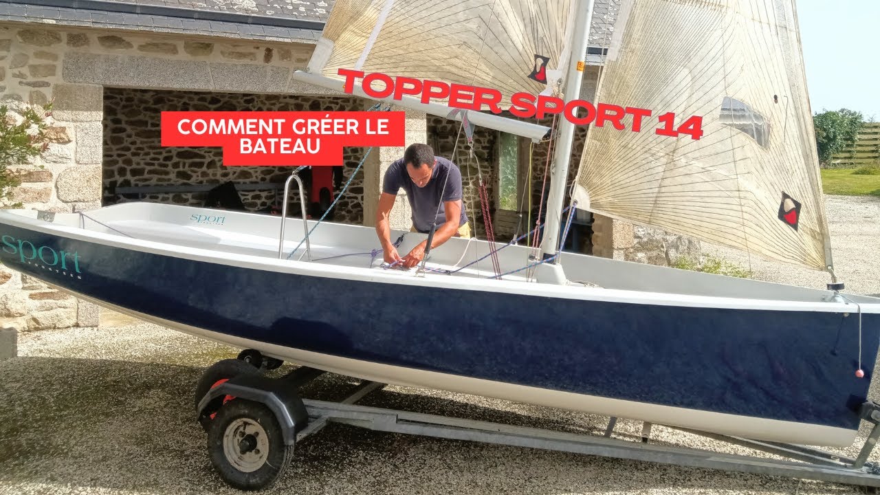 🛠️Guide Complet : Gréer le Topper Sport 14 Pas à Pas🛠️ / Rig a Topper ...