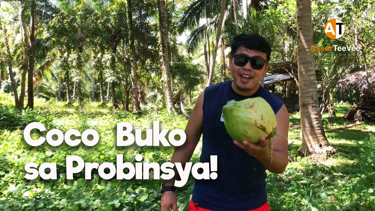 Coco Buko sa Probinsya! - YouTube