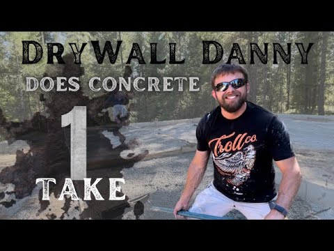 Drywall Danny Does Concrete Take 1 - YouTube