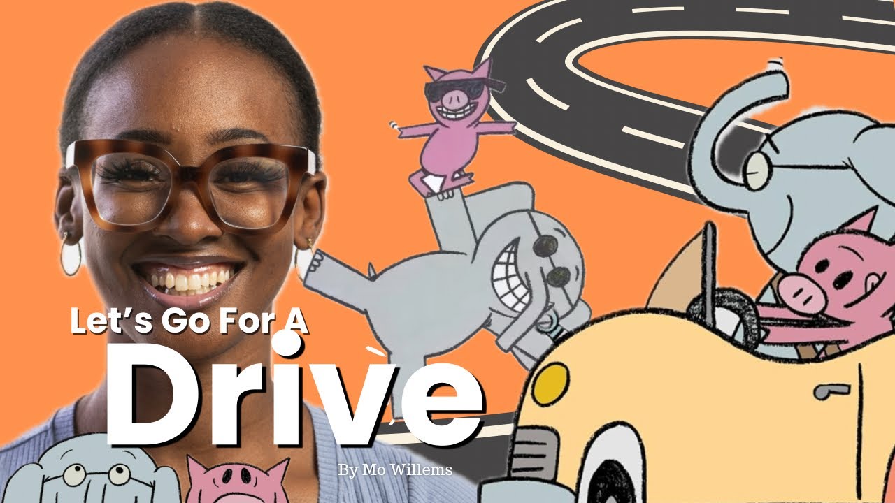 Let’s Go For A Drive By Mo Willems |Children's Read Along With Mrs ...