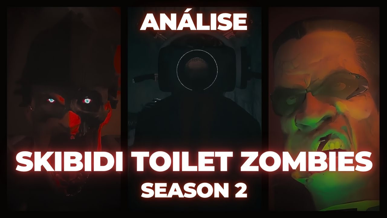 ANÁLISE E RESUMO DA SEASON 2 DE SKIBIDI TOILET ZOMBIES UNIVERSE!! - YouTube