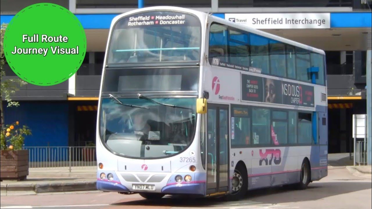First South Yorkshire X78 Full Route Journey Visual- Doncaster to ...