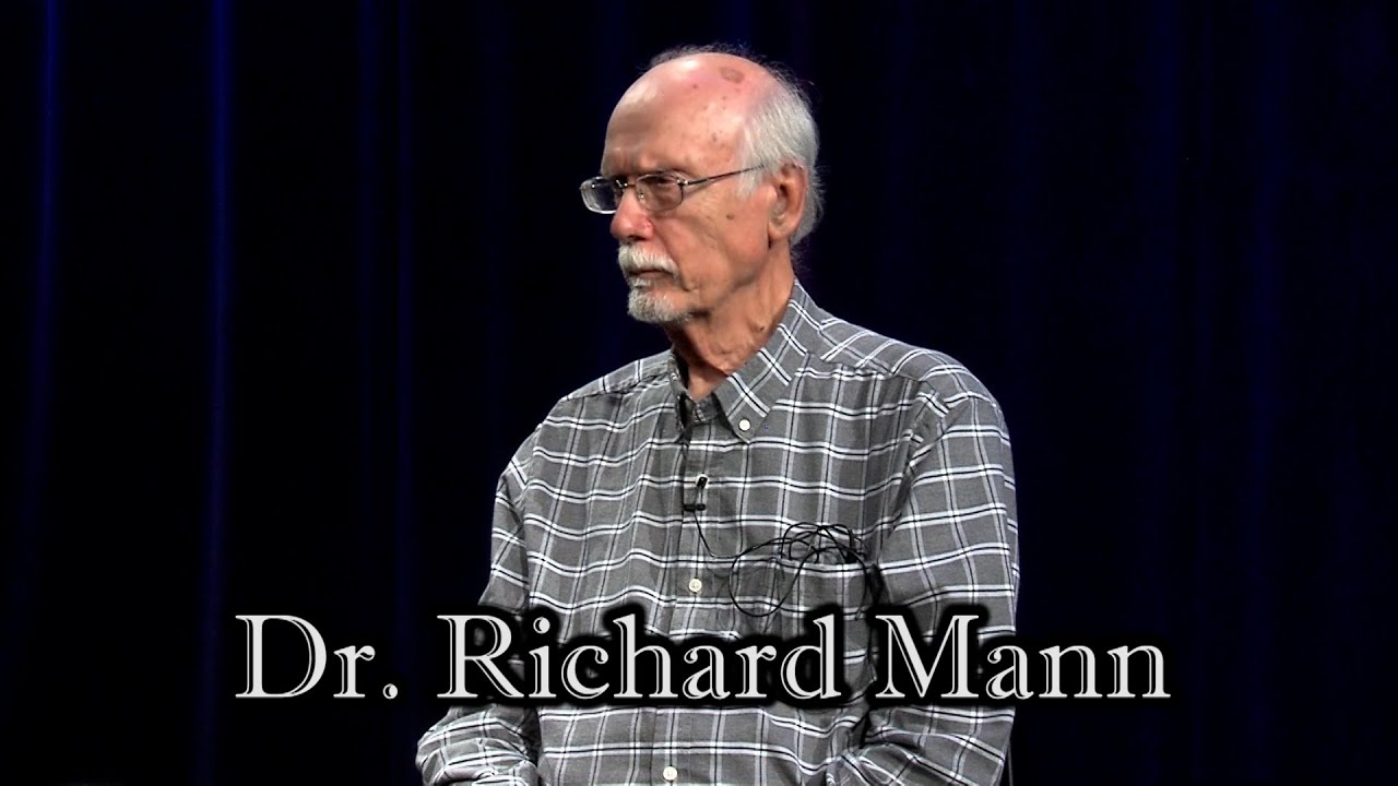 Wellsprings of Faith: Dr. Richard Mann - YouTube
