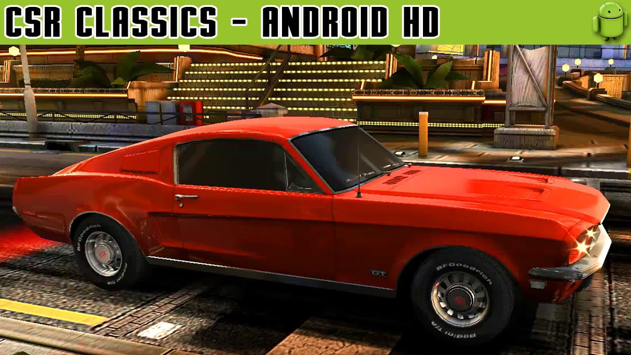 CSR Classics - Gameplay Android HD / HQ Audio (Android Games HD) - YouTube