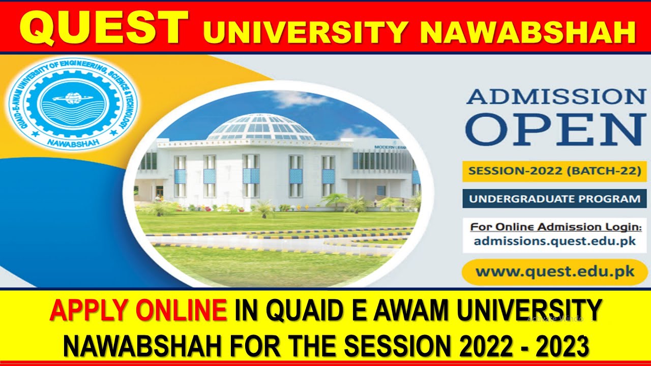 Quaid e Awam University Nawabshah Admissions 2022 | QUEST University Admissions 2022 apply ...