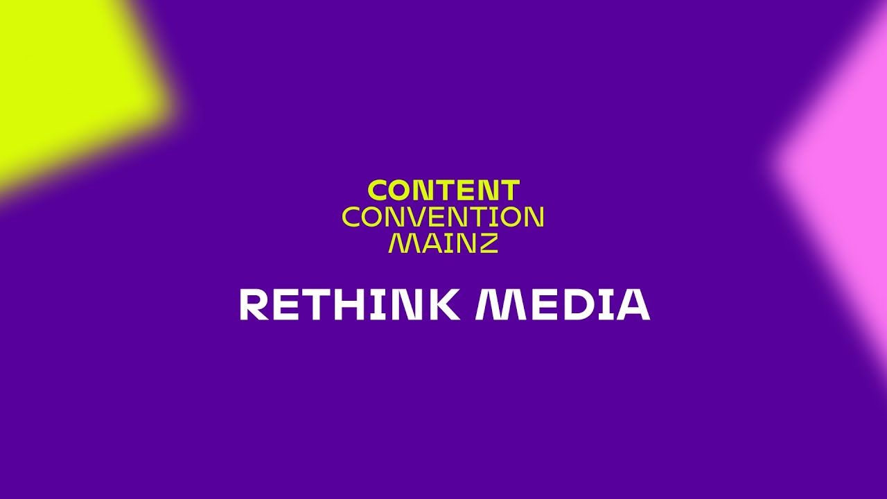6. Content Convention: Rethink Media – Special Edition, live aus der MEWA Arena in Mainz - YouTube