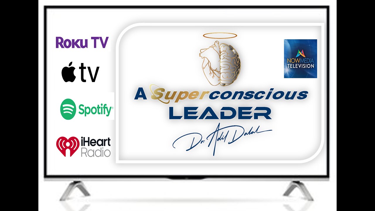 A Superconscious Leader TV Show Launch with Dr. Adil Dalal - YouTube