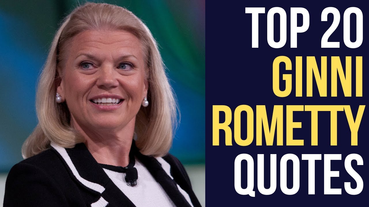 Top 20 Ginni Rometty Quotes - The American Business Executive | Daily ...