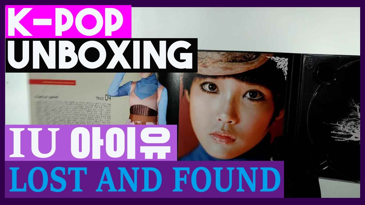 Unboxing IU [Lost and Found] 아이유 1st mini album Kpop Unboxing 케이팝 언박싱 - YouTube