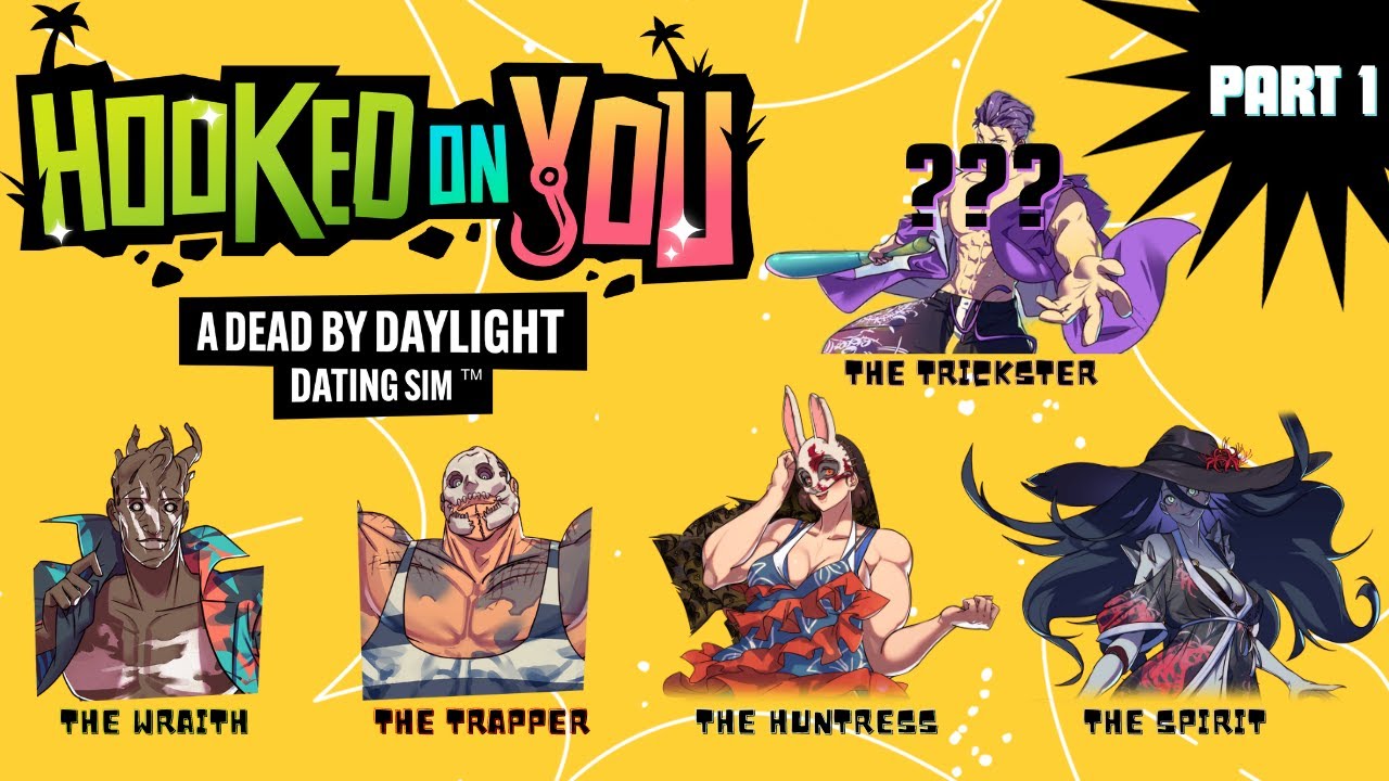 Hooked on You: DBD Dating Sim「 Part 1 」 - YouTube