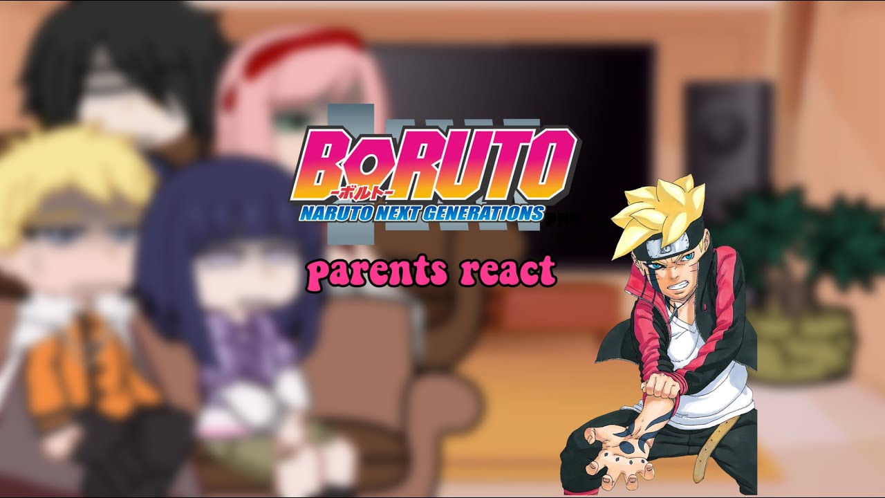 Boruto Parents react to… (remake) - YouTube