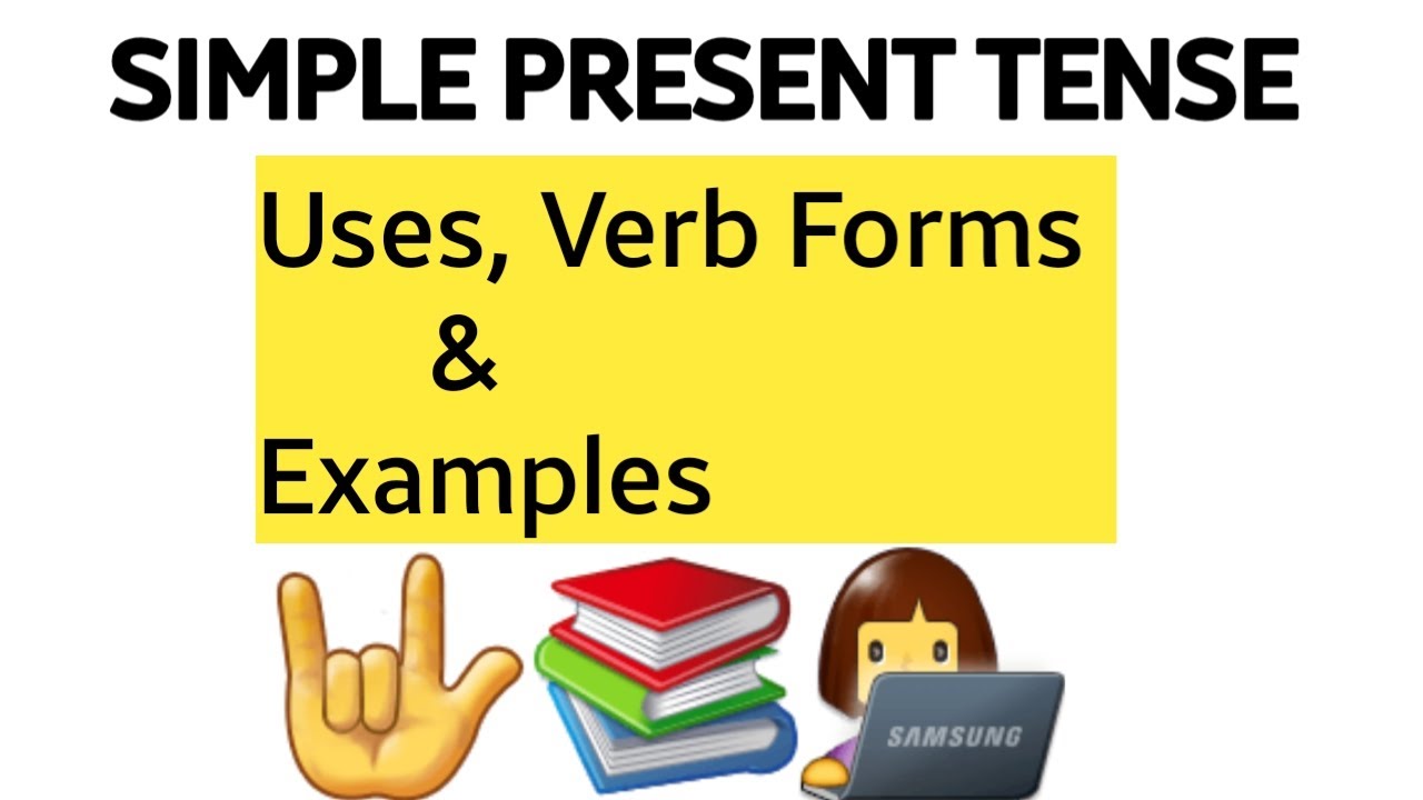 The Simple Present Tense (Complete Explanation with examples) - YouTube