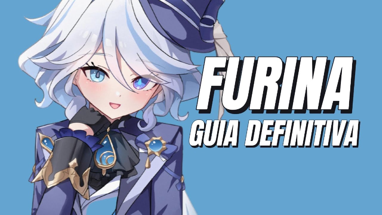 💧FURINA MAX💧 GUIA BASICA💧 - GENSHIN IMPACT - YouTube