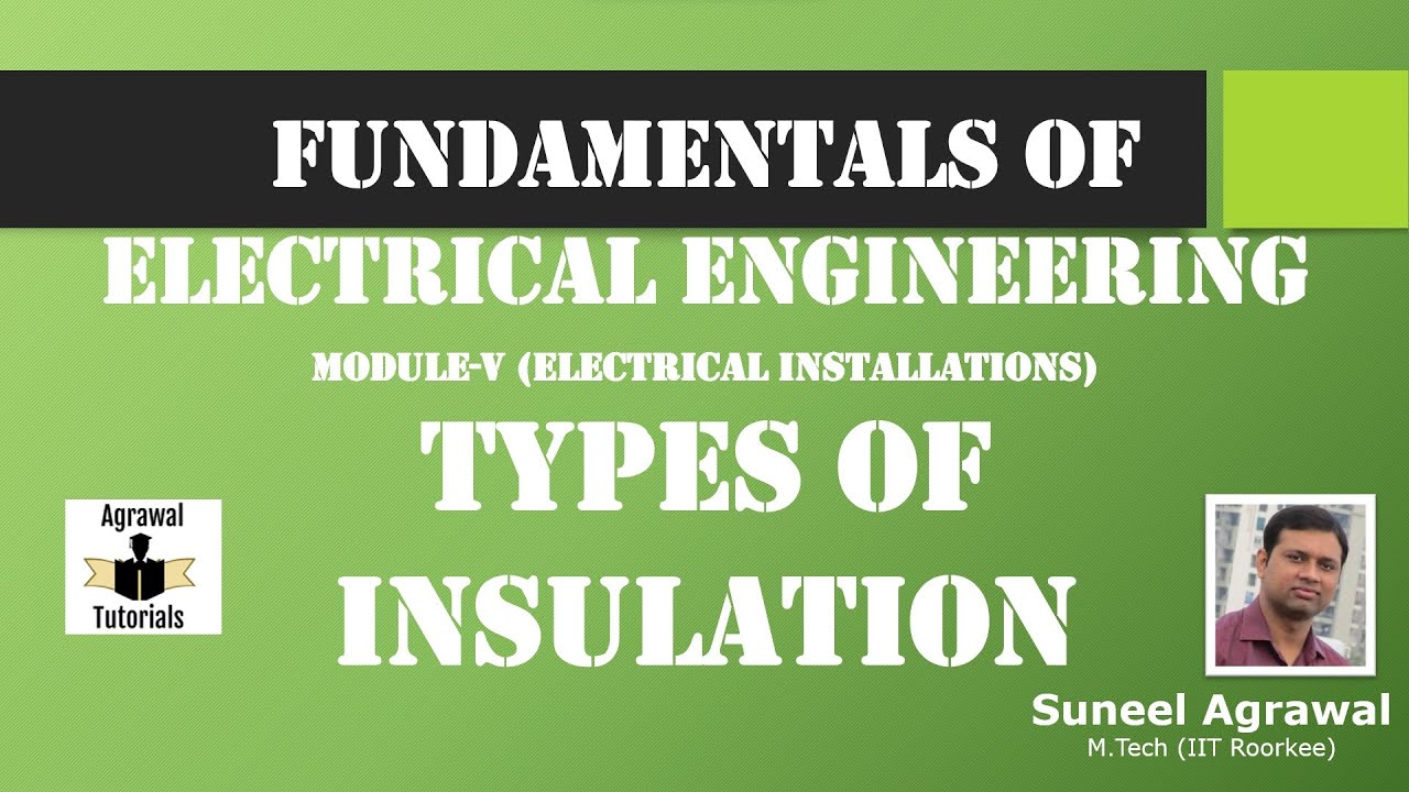 Types of Insulation of Wires and Cables/Electrical Installation/Module ...