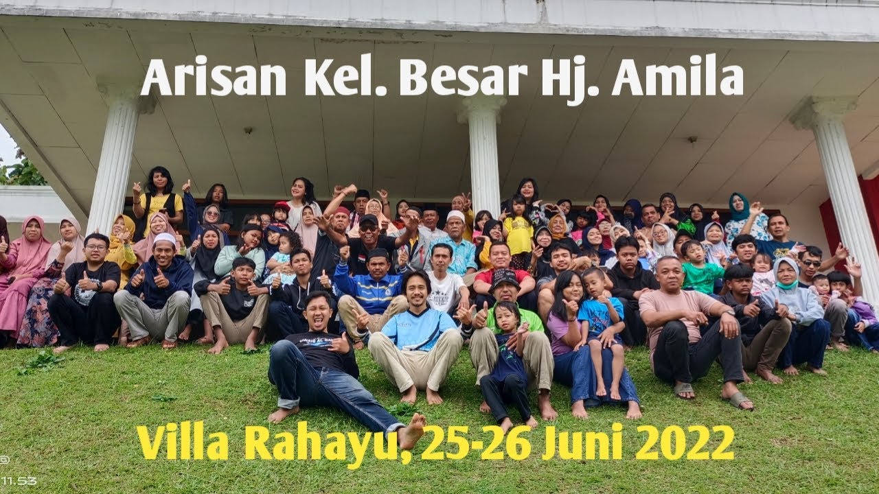 Family Gathering Arisan keluarga Hj. Amila binti Abd. Salam @Villa ...