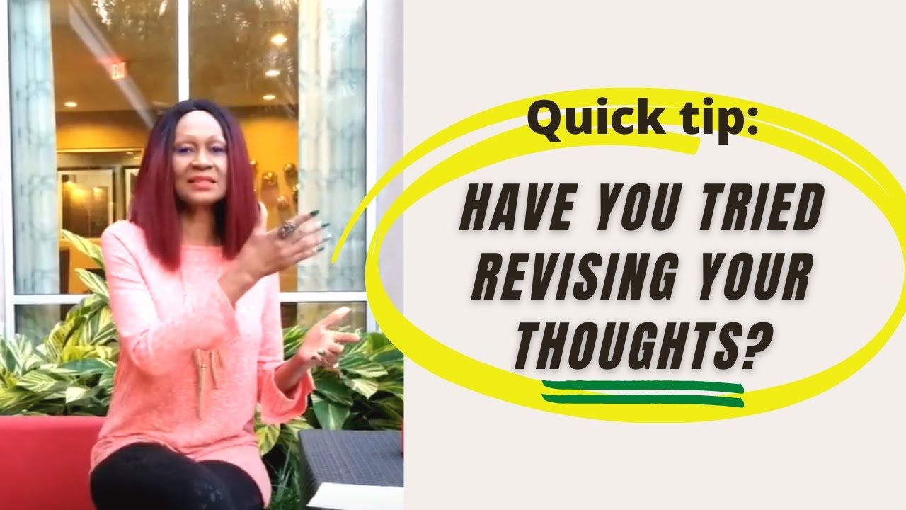 REVISING YOUR THOUGHTS ABOUT SOMETHING! - YouTube