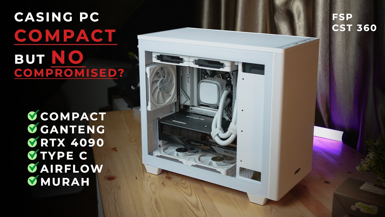 Casing PC Compact, Putih, dan Ganteng Tapi No Compromised? | FT FSP CST ...