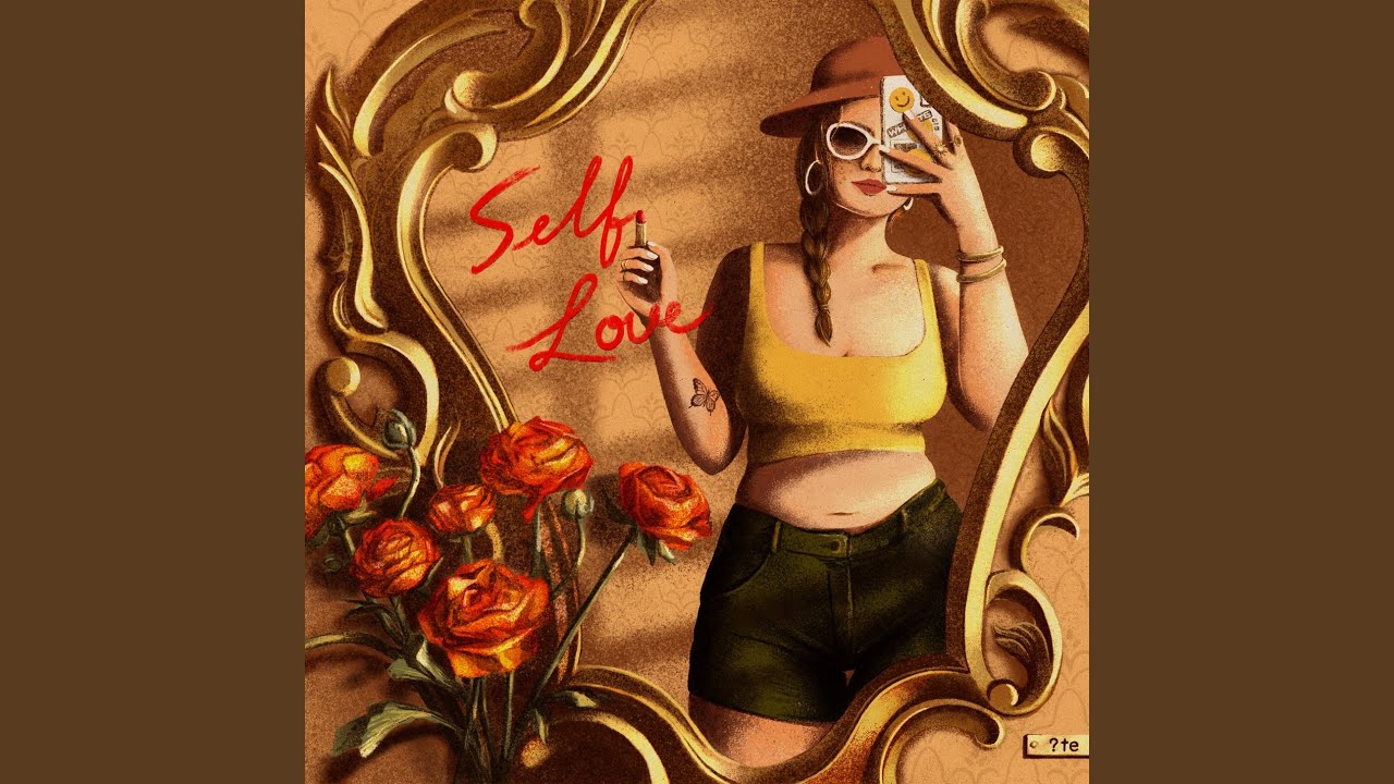 Self Love - YouTube