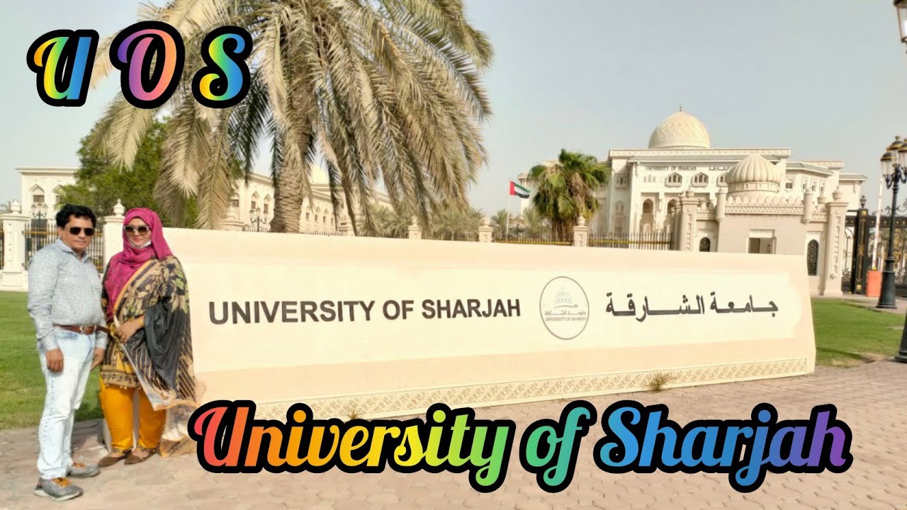 University of Sharjah | UOS - UAE - YouTube
