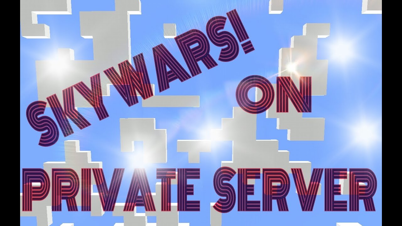 LETS PLAY, SKY WARS! | PRIVATE SERVER GAMEPLAY | MINECRAFT XBOX LAN SKY WARS.... - YouTube