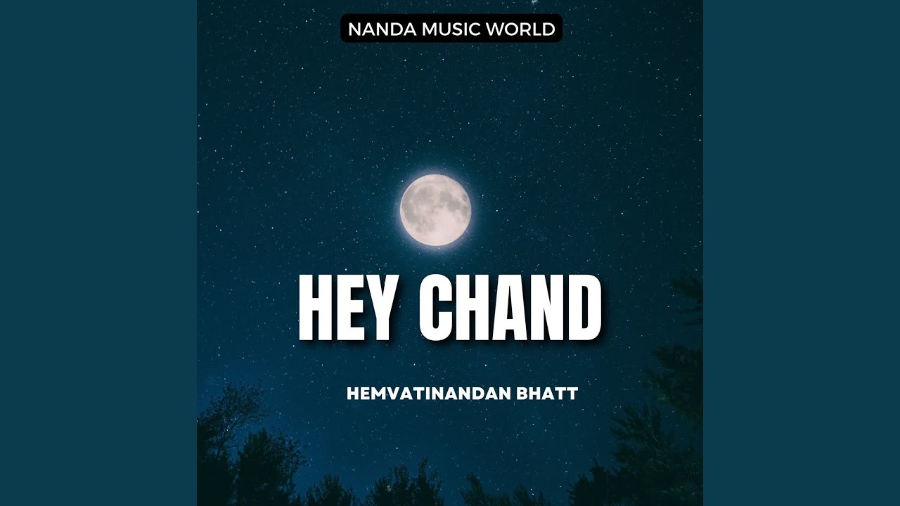 Hey Chand - YouTube