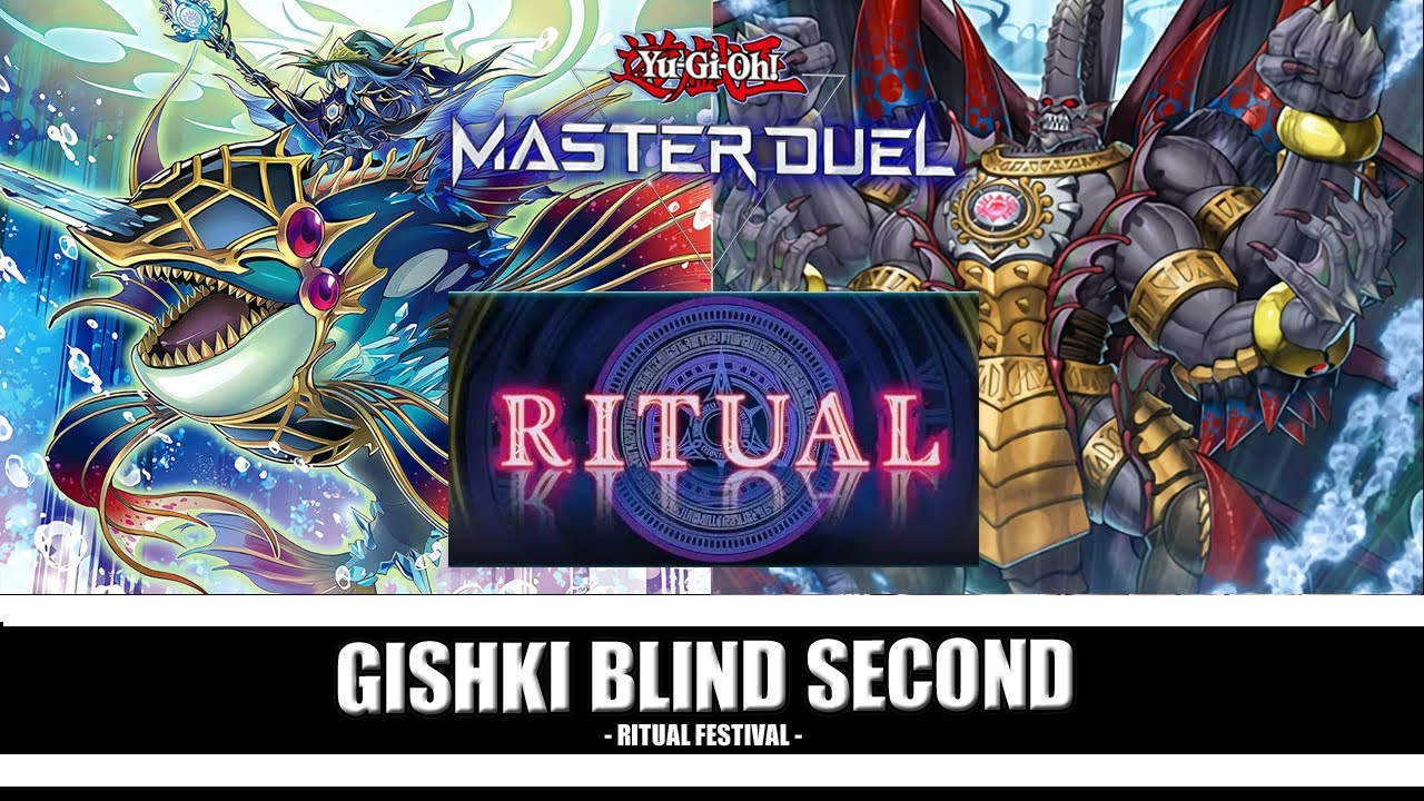 THE STRONGEST BLIND SECOND DECK IN RITUAL FESTIVAL! - Gishki Ritual ...