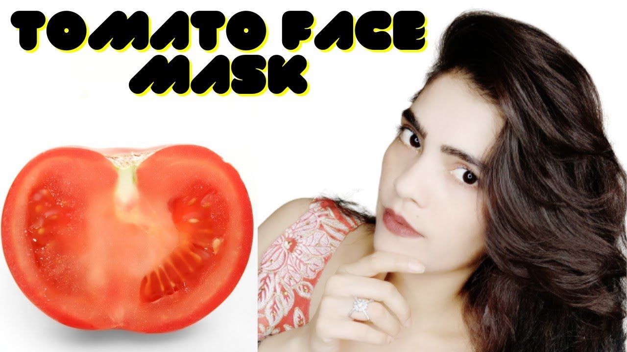 Tomato Face Fack For Skin Whitening | | Get Fair, Glowing, Spotless ...