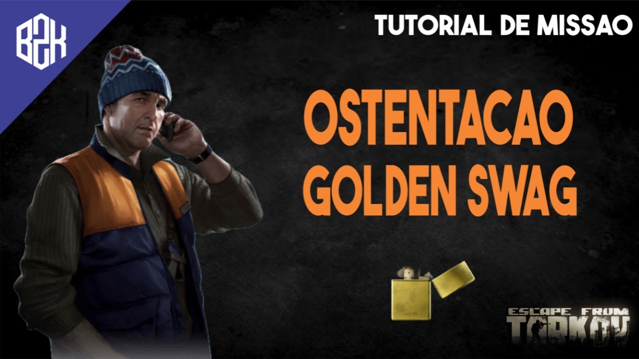 Ostentação - Golden Swag - Skier Task Guide - Escape From Tarkov - YouTube