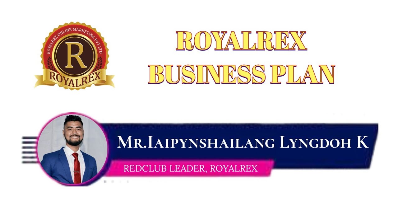 ROYALREX || UPGRADED BUSINESS PLAN 2023 - YouTube